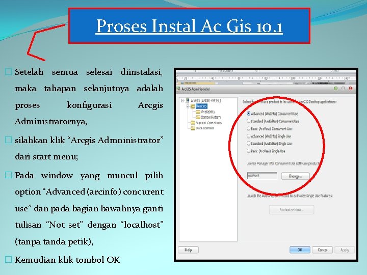 Instalasi Aplication ESRI Arc GIS 10 1 Sistem