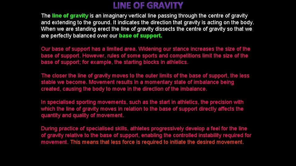 The centre of gravity of an object is