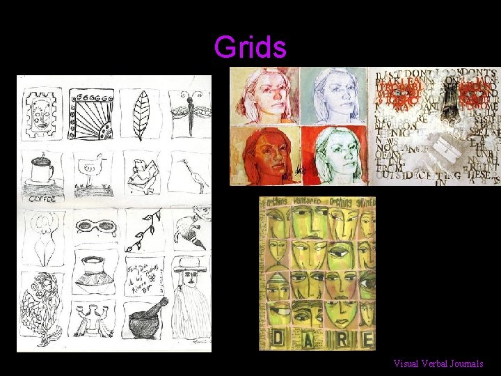 Art Journals Visual Verbal Journals What is an