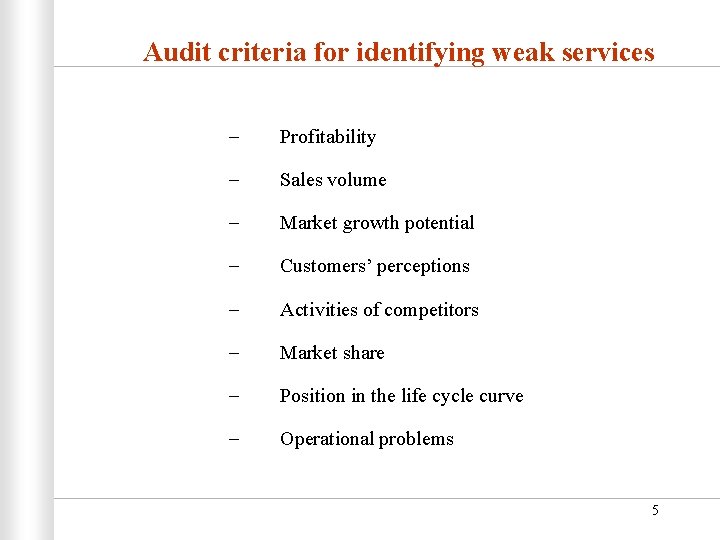 CHAPTER 9 Identification and revitalization of weak products