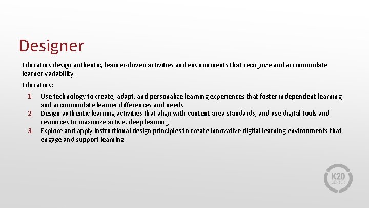 ISTE Standards Learner Educators continually improve their practice
