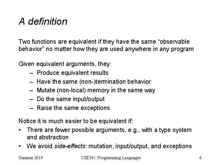 CSE 341 Programming Languages Lecture 12 Equivalence Brett
