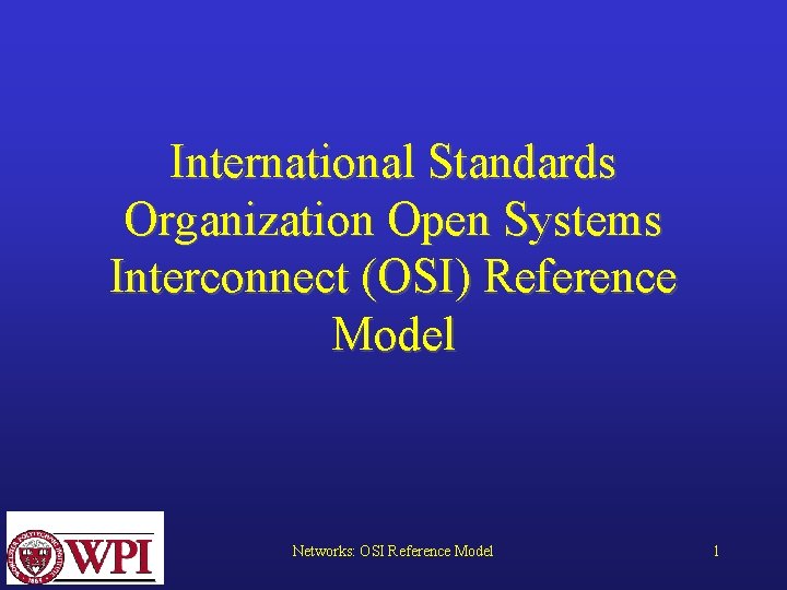 International Standards Organization Open Systems Interconnect OSI ...