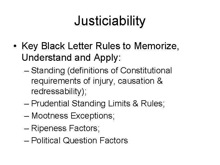 Constitutional Law as study of POWERS LIMITS between