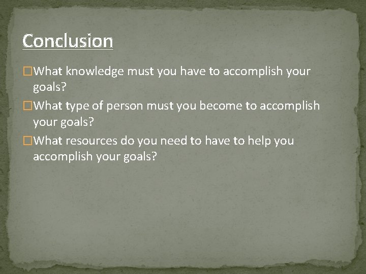 Goal Setting What do you want to do