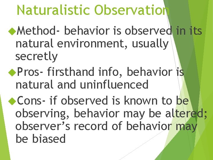 Psychology Unit One Psychological Research Objectives List describe