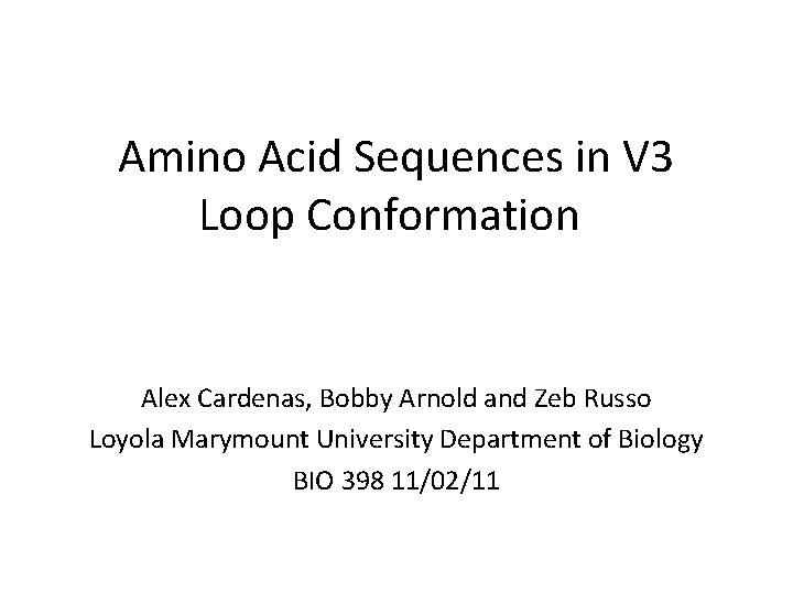Amino Acid Sequences in V 3 Loop Conformation