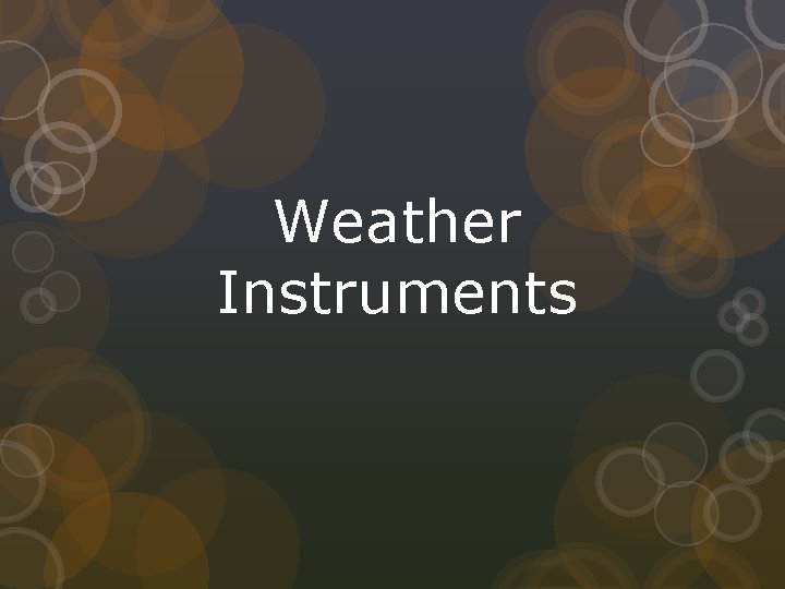 Weather Instruments Weather Satellite and Satellite Images Satellite