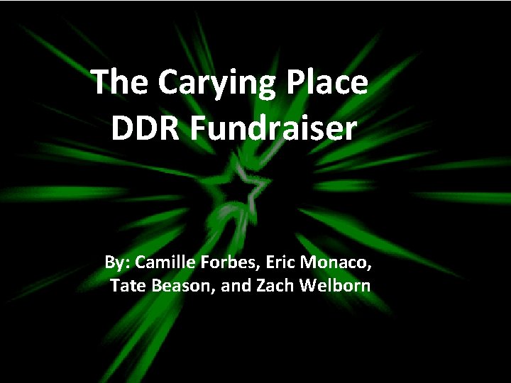 The Carying Place DDR Fundraiser By Camille Forbes