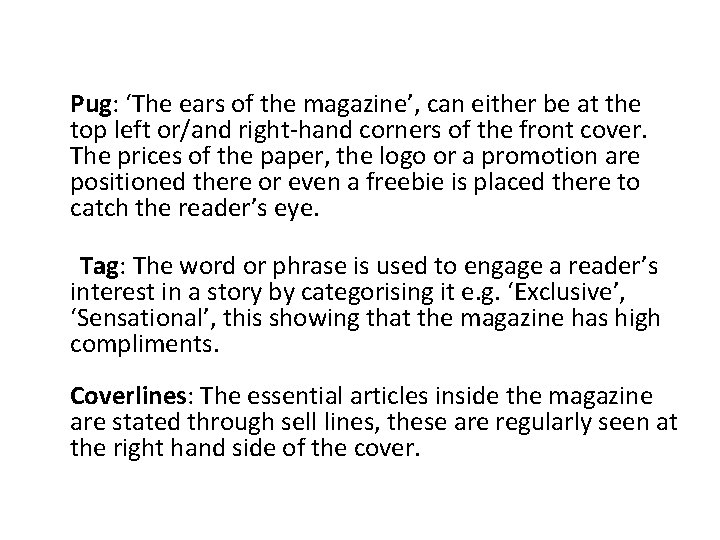 MAGAZINE CONVENTIONS AND TERMINOLOGY Terminology What does it