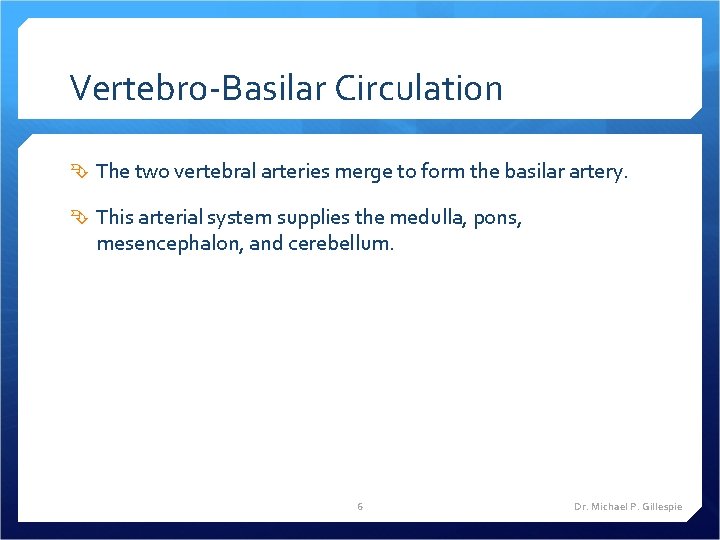 1 Neuroscience Blood Supply of the Central Nervous
