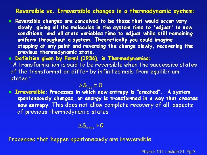 Physics 101 Lecture 31 Thermodynamics part 2 l