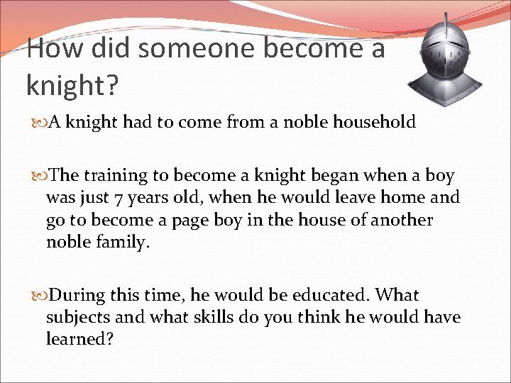 Chivalry The art of being a knight What