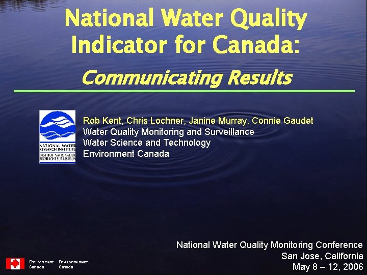 National Water Quality Indicator for Canada Communicating Results
