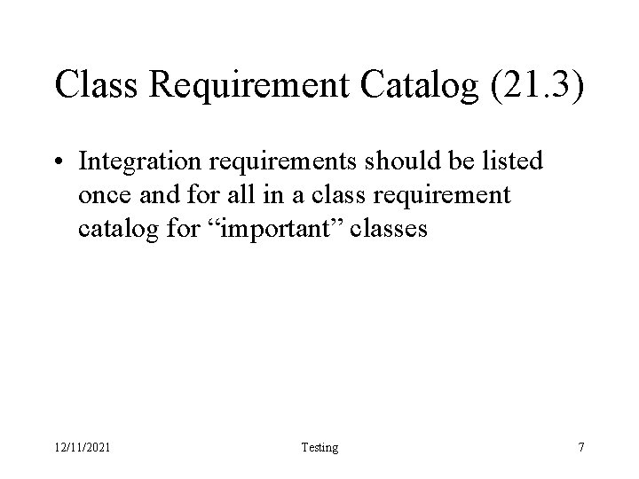 Lecture 6 OCL Use cases managing requirements Testing
