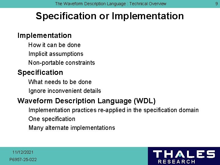 The Waveform Description Language Technical Overview The Waveform