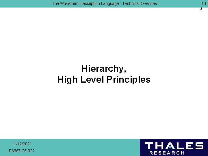 The Waveform Description Language Technical Overview The Waveform