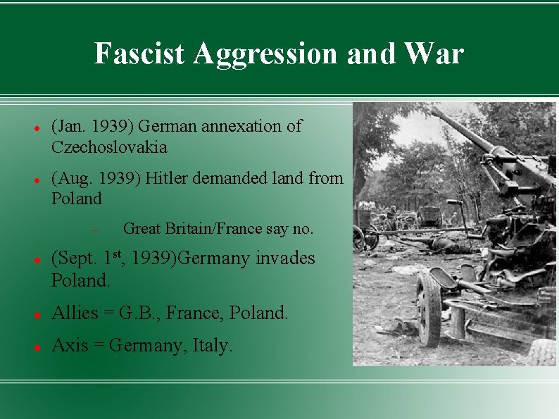 17 4 War Breaks Out Todays Objectives 1Explain