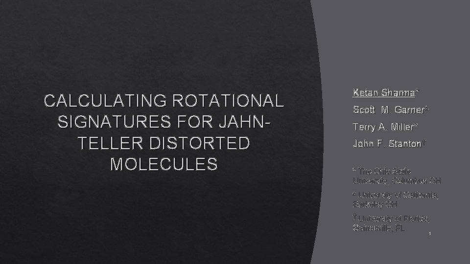 CALCULATING ROTATIONAL SIGNATURES FOR JAHNTELLER DISTORTED MOLECULES Ketan