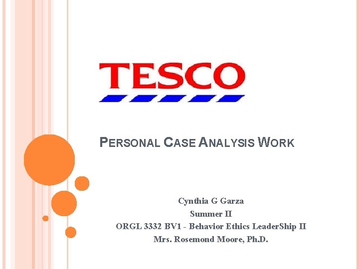 PERSONAL CASE ANALYSIS WORK Cynthia G Garza Summer