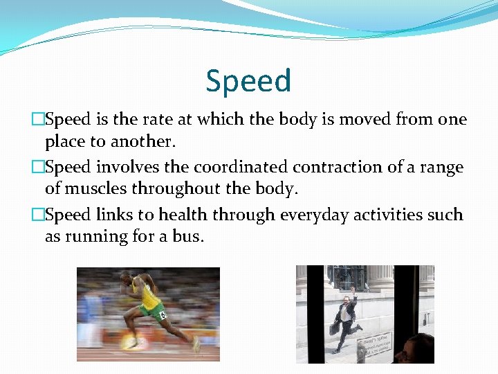 Improving Fitness and Health Learning Objectives 1 To