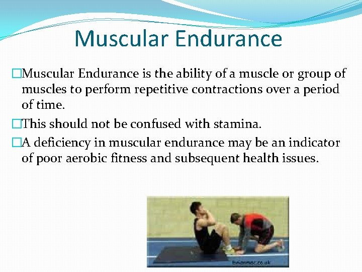 Improving Fitness and Health Learning Objectives 1 To