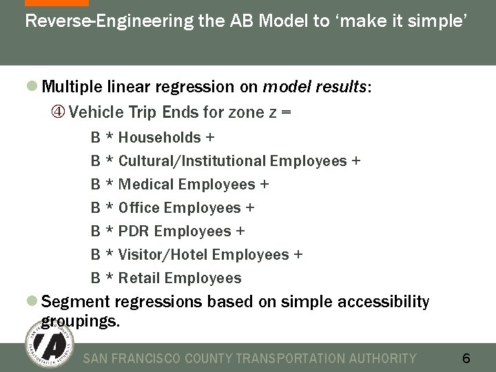Making ActivityBased Travel Demand Models Play Nice With