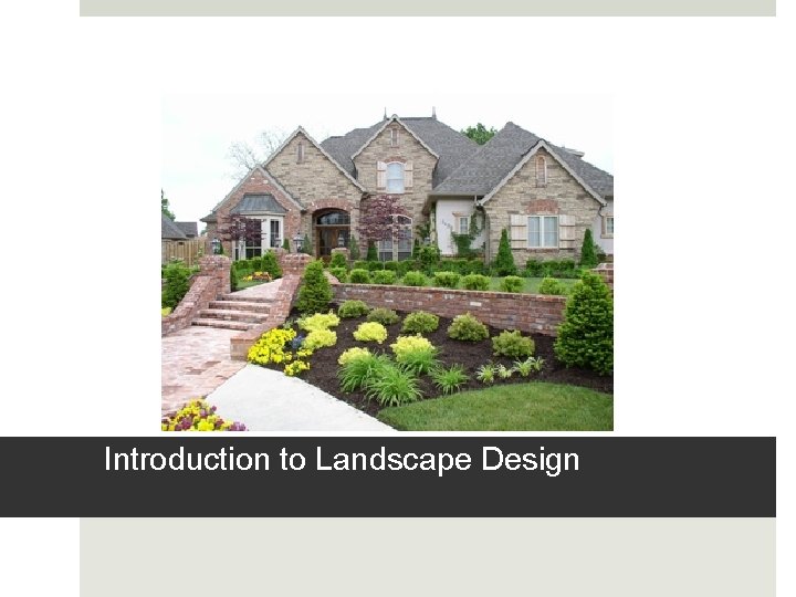 Whats the Difference Introduction to Landscape Design Objectives