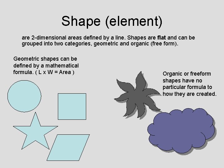 The Elements and Principles of Design The Elements