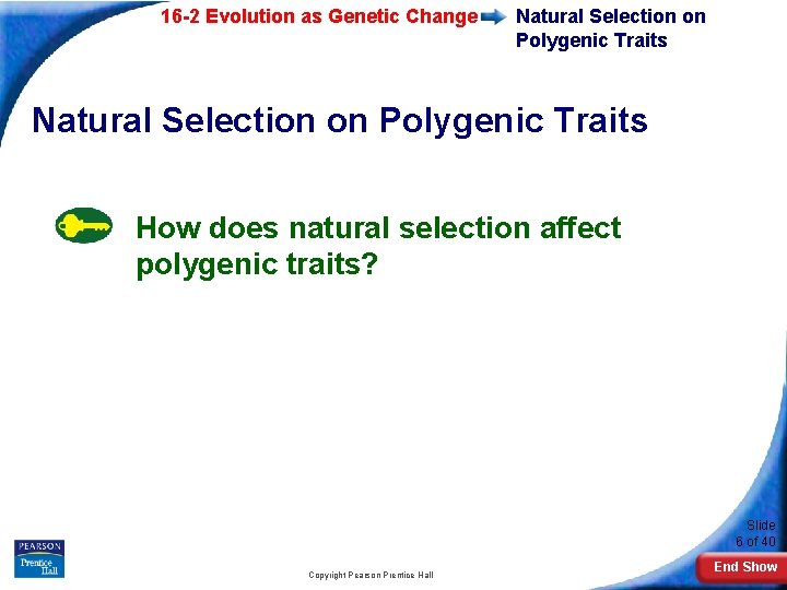 Biology Slide 1 of 40 Copyright Pearson Prentice
