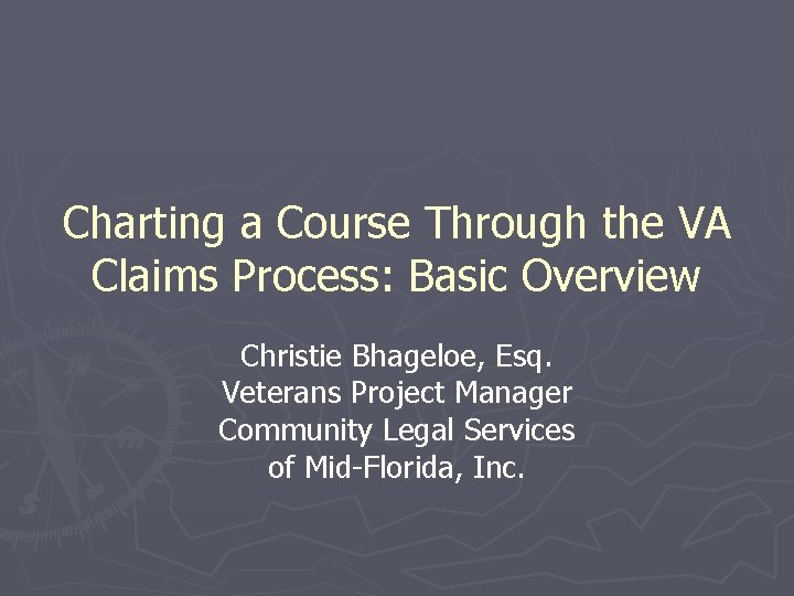 Charting a Course Through the VA Claims Process