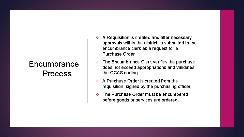 School Finance Accounts Payable Encumbrance Process v A