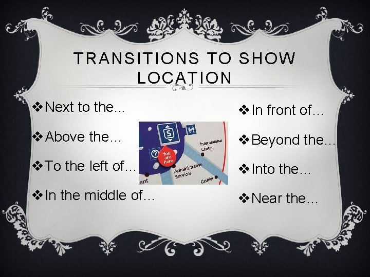 TRANSITIONS Lets improve your writing WHAT ARE THEY