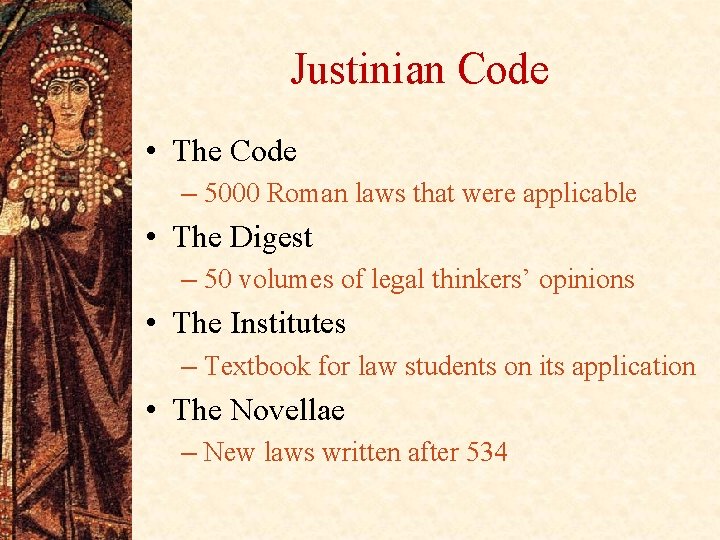 The Byzantine Empire Maintaining the Legacy of Rome