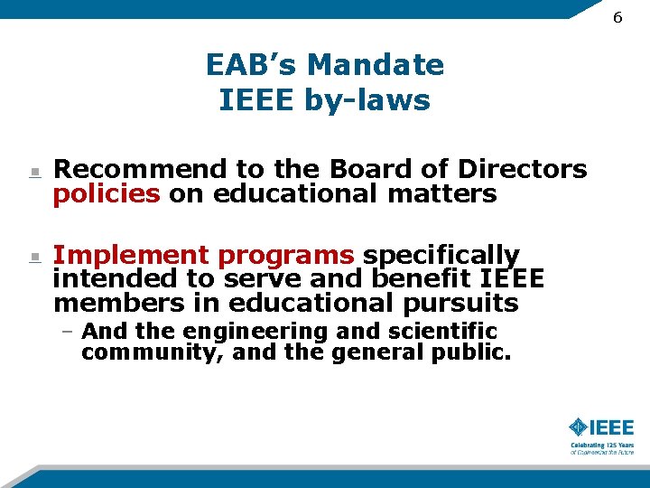 Meeting IEEEs Public Imperative in Education with emphasis