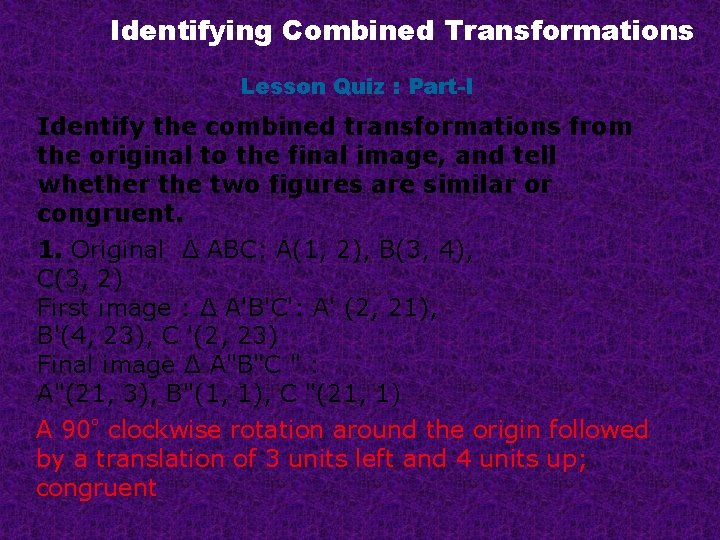 Math 8 Day 11 Identifying Combined Transformations Learning