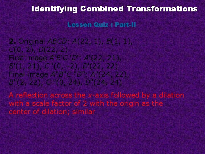 Math 8 Day 11 Identifying Combined Transformations Learning