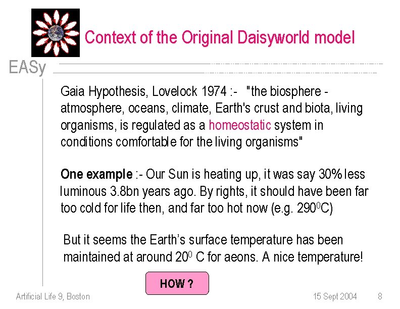 Artificial Life 9 EASy Homeostasis and Rein Control