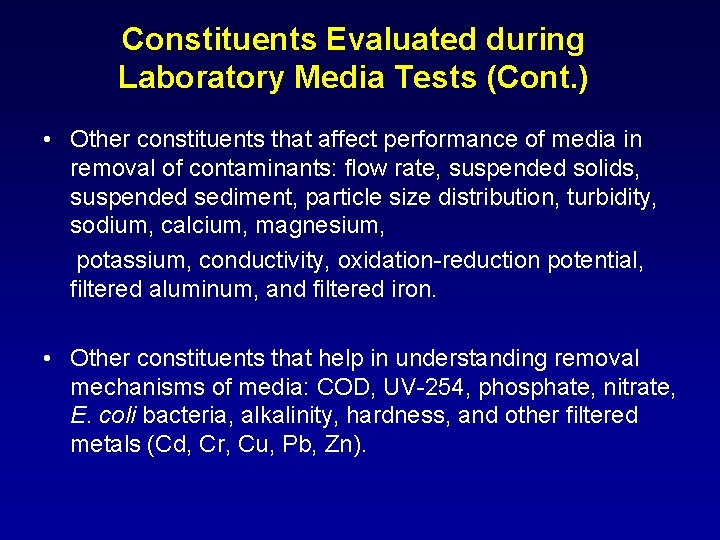 Laboratory Evaluations to Support the Design of Biofiltration