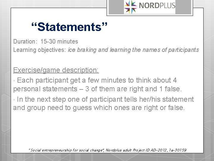 Introduction of participants ice breaking and getting to