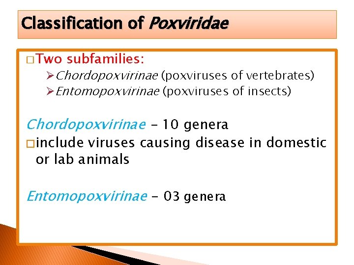 Poxviridae Dr Savita Kumari Department of Veterinary Microbiology