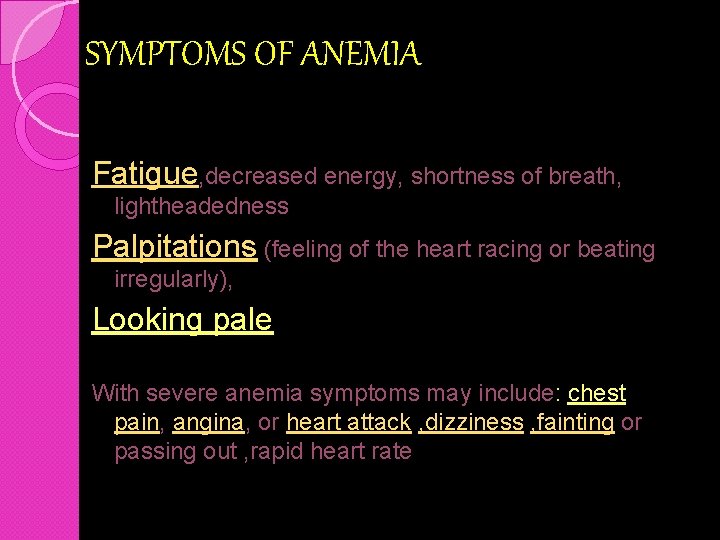 ANEMIA SYMPTOMS TREATMENTS CAUSES MEANING Members Alexi Tan