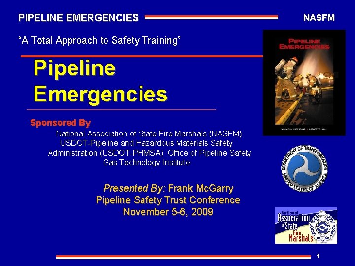 PIPELINE EMERGENCIES NASFM A Total Approach to Safety