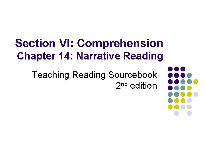 Section VI Comprehension Chapter 14 Narrative Reading Teaching