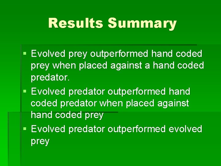 Using a Genetic Algorithm to Create Prey Tactics