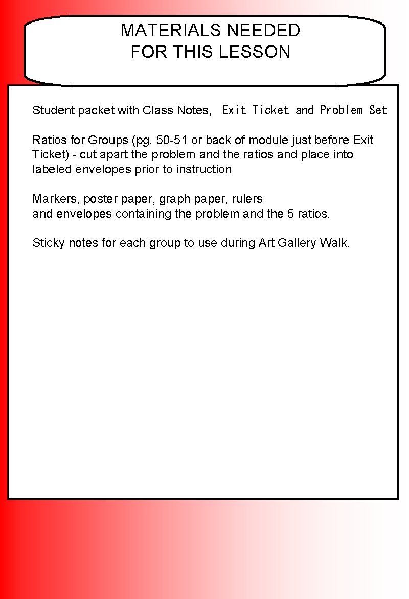 MATERIALS NEEDED FOR THIS LESSON Student packet with