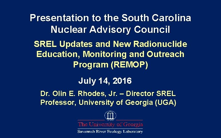 Presentation to the South Carolina Nuclear Advisory Council