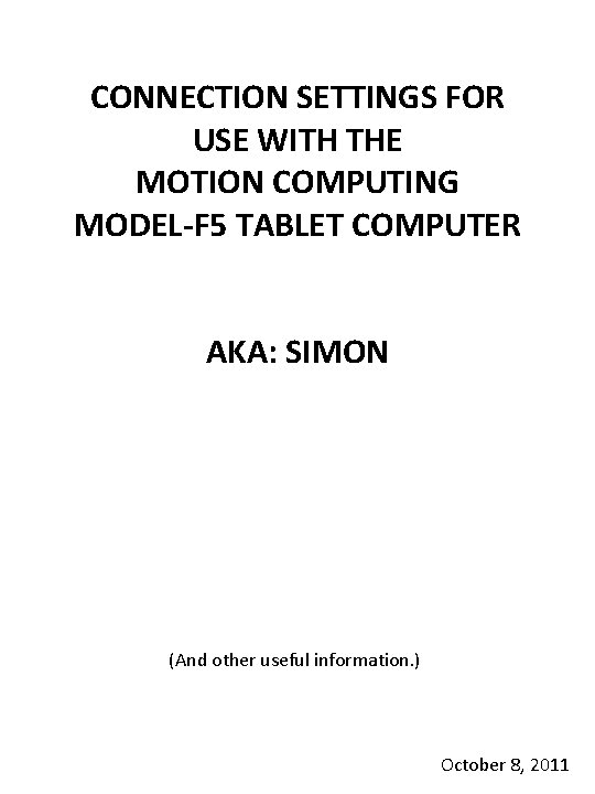CONNECTION SETTINGS FOR USE WITH THE MOTION COMPUTING