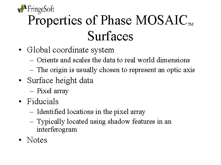 Properties of Phase MOSAIC Surfaces TM Global coordinate