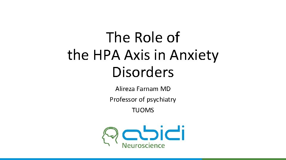 The Role of the HPA Axis in Anxiety